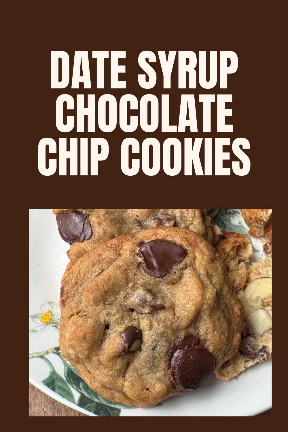 Date Syrup Chocolate Chip Cookies - Cookie Madness